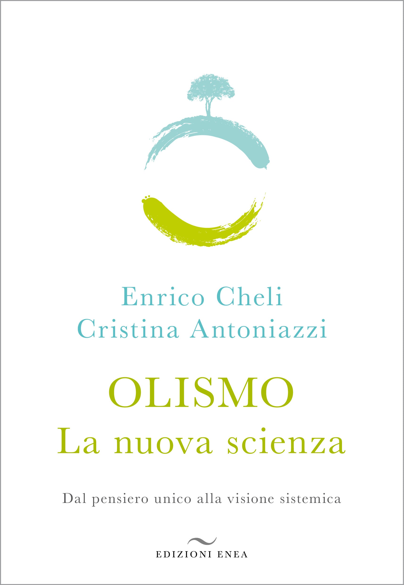 OLISMO La nuova scienza – Edizioni Enea: libri di naturopatia e ...